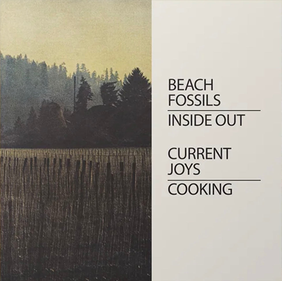 CURRENT JOYS & BEACH FOSSILS 'COOKING / INSIDE OUT' – BIG LOVE RECORDS
