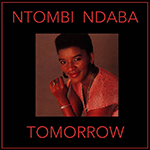 NTOMBI NDABA 'TOMORROW' – BIG LOVE RECORDS